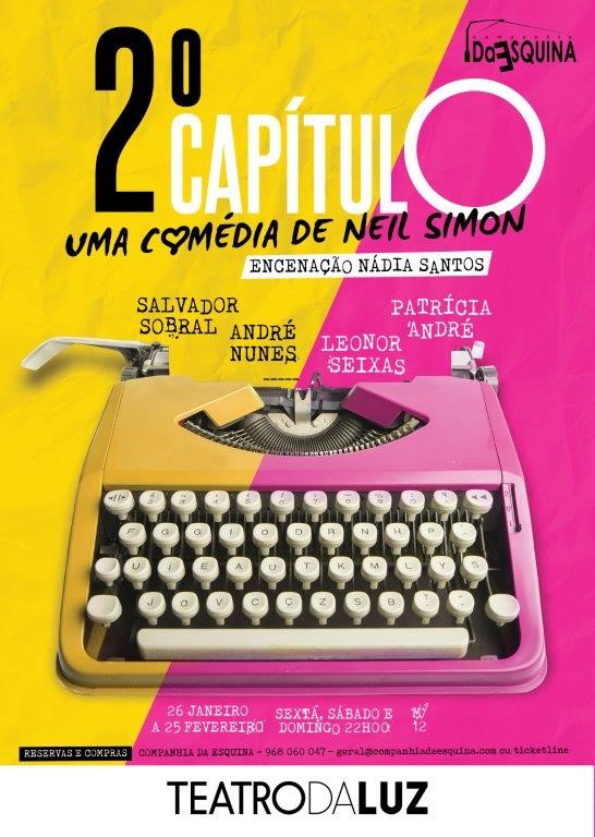 Comédia "2º Capítulo" em cena no Teatro da Luz - Lisboa - Teatro - Cardápio