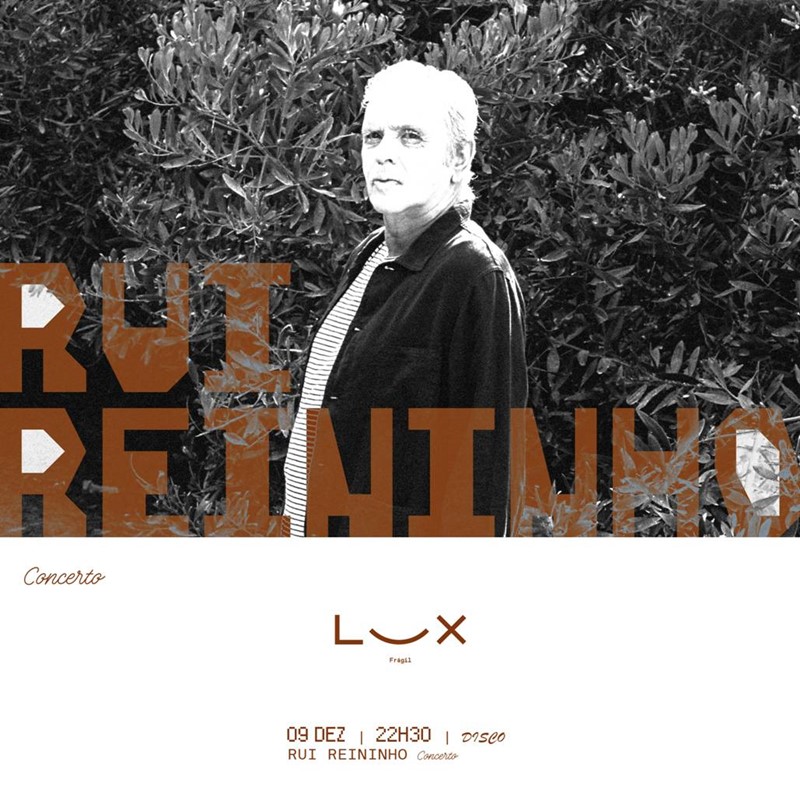 Rui Reininho apresenta novo álbum ao vivo em Lisboa - No Lux Frágil ...