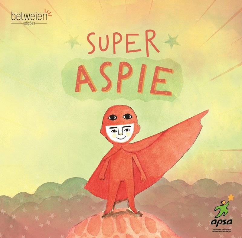 "Super Aspie" - Um livro para crianças sobre Síndrome de Asperger ...